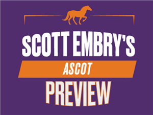 Scott Embry’S Saturday Ascot Preview | Sky Racing World | Sky Racing World